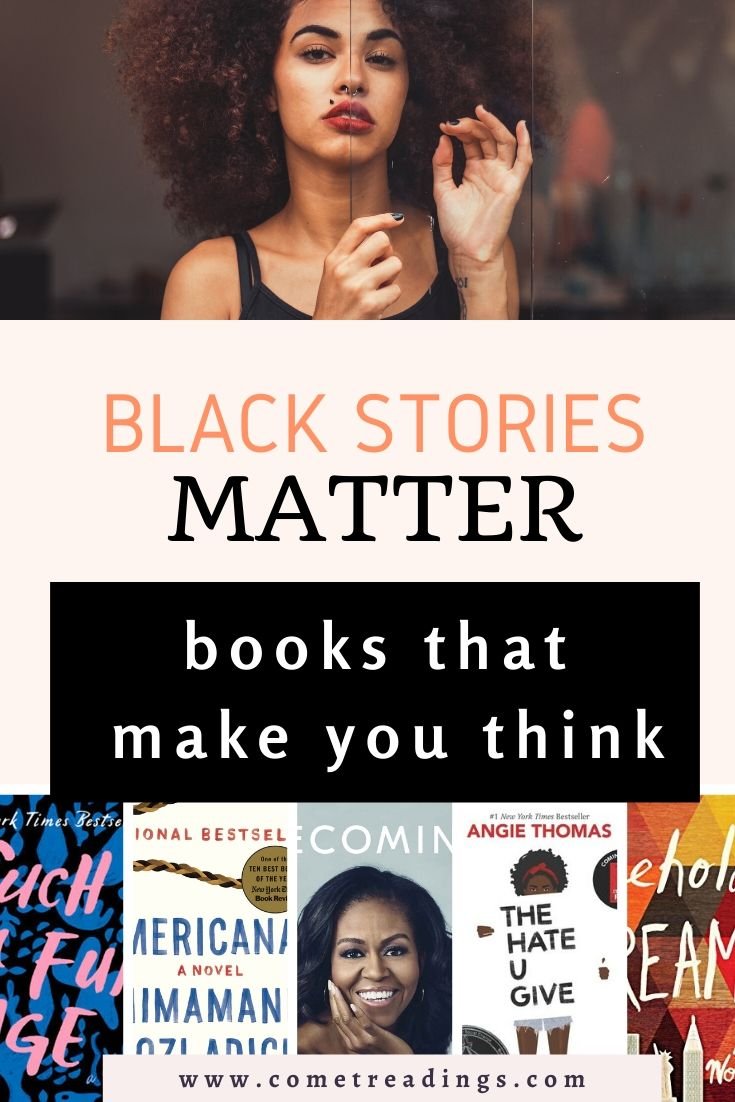 Black Stories Matter - 23 Great Books That Make You Think – Comet Readings