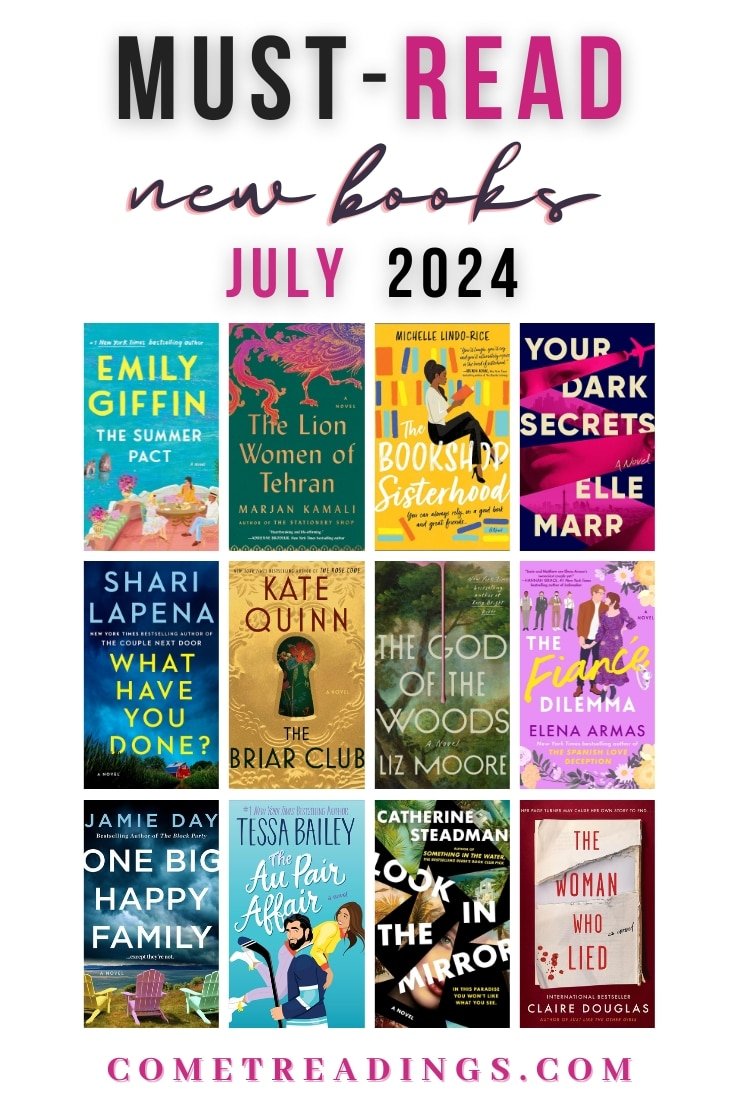 All The Hottest July 2024 Book Releases To Read Soon – Comet Readings