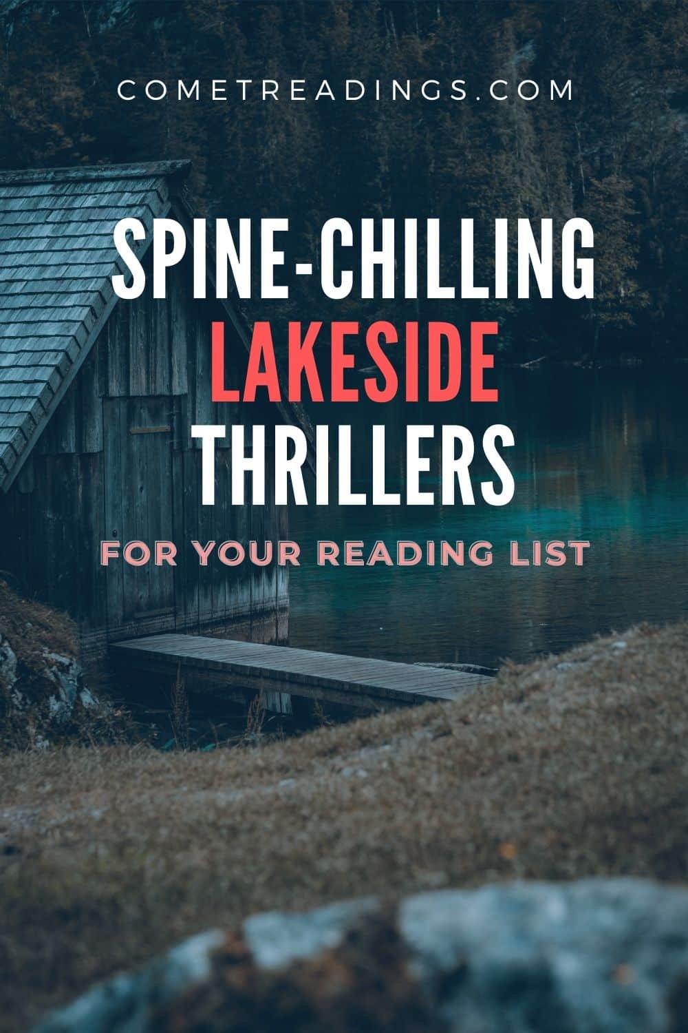 10+ Spine-chilling Lakeside Thriller Books To Read Soon