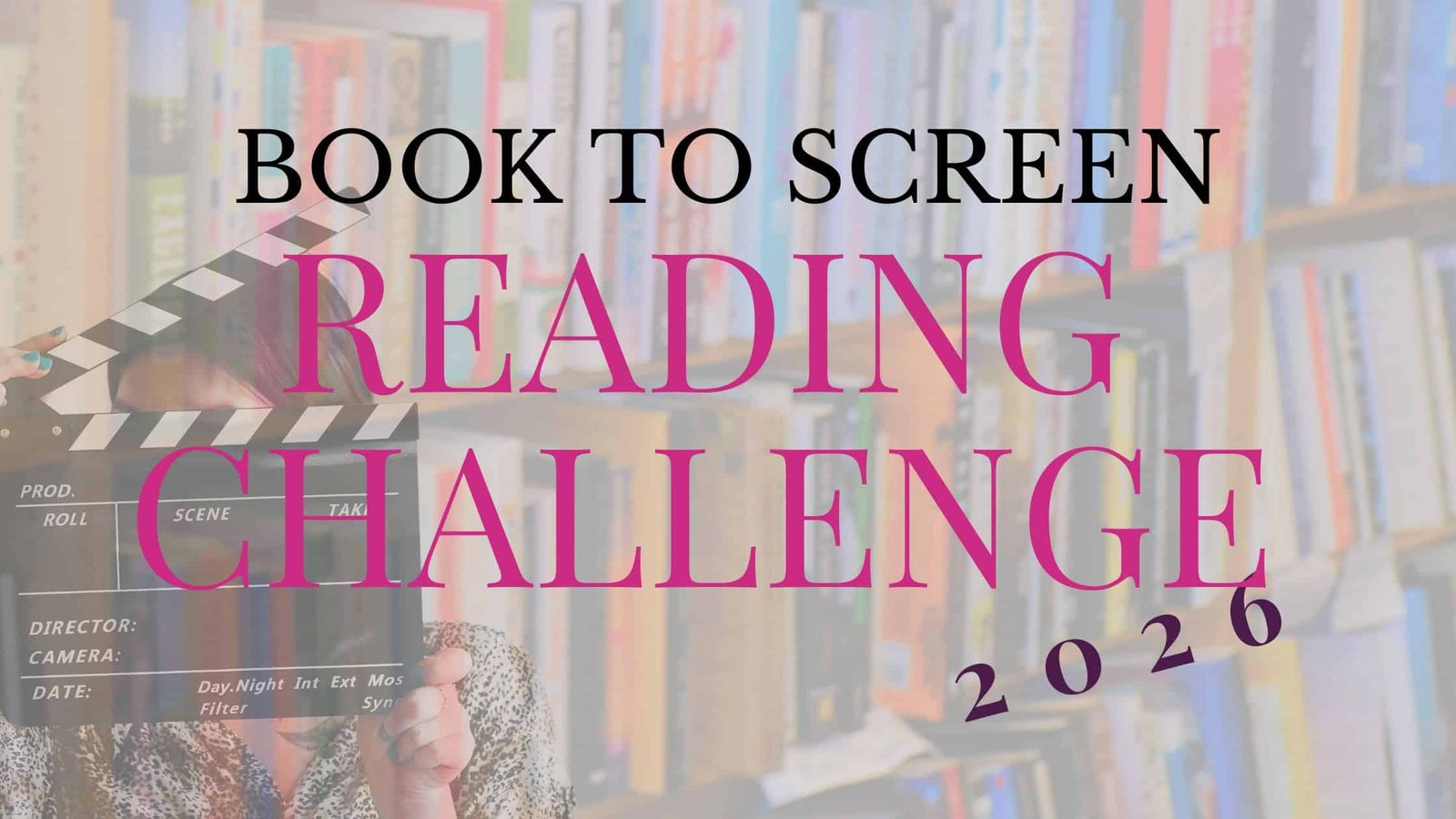 Comet Readings’ 2026 Book-to-Screen Challenge – Comet Readings
