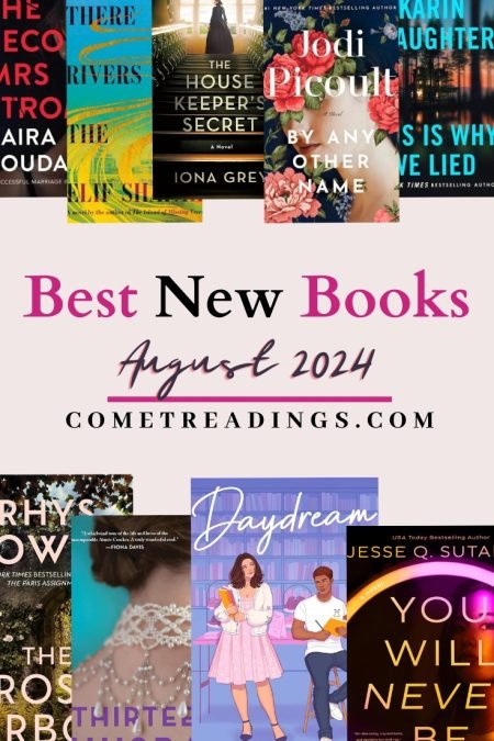 The Best New August 2024 Book Releases To Read Soon – Comet Readings