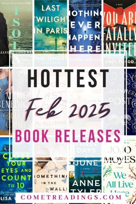 The Most Exciting List Of February 2025 Book Releases – Comet Readings
